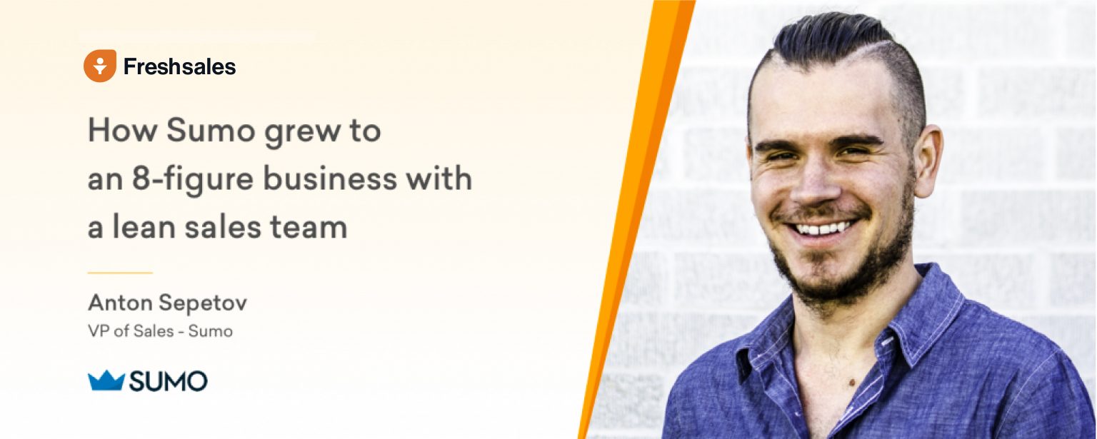 How Sumo grew to an 8-figure business with a lean sales team